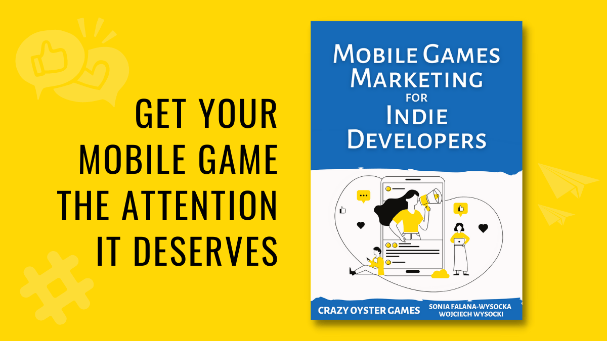 Mobile Games Marketing For Indie Developers | Crazy Oyster Ebook